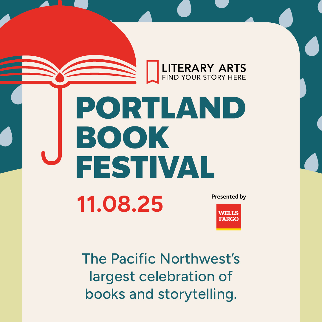 Announcing the 2025 Portland Book Festival Author Lineup - Literary Arts