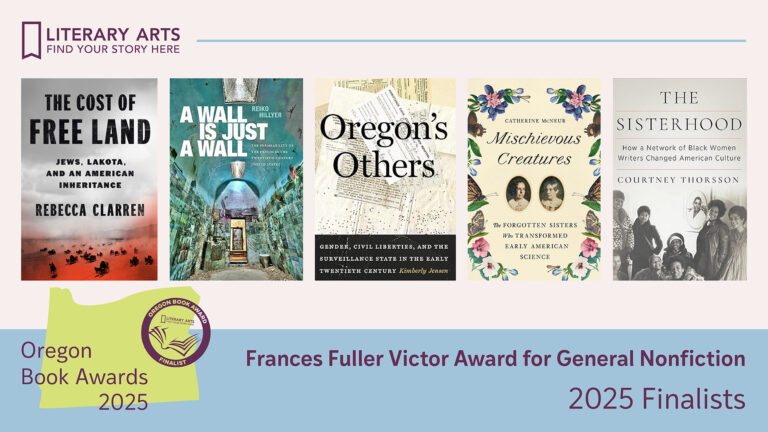 Announcing the 2025 Oregon Book Awards Finalists and Special Awards ...