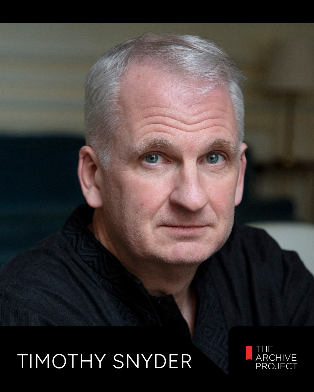 Timothy Snyder in Conversation Episode - The Archive Project Podcast ...
